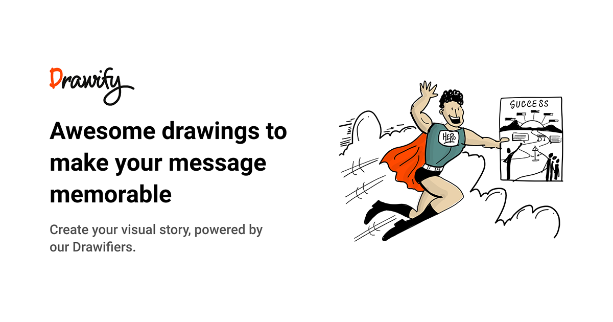 Awesome drawings to make your message memorable